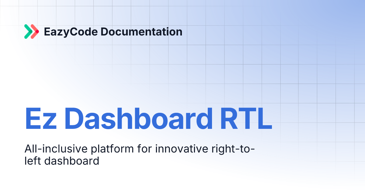 Ez Dashboard RTL | EazyCode Documentation