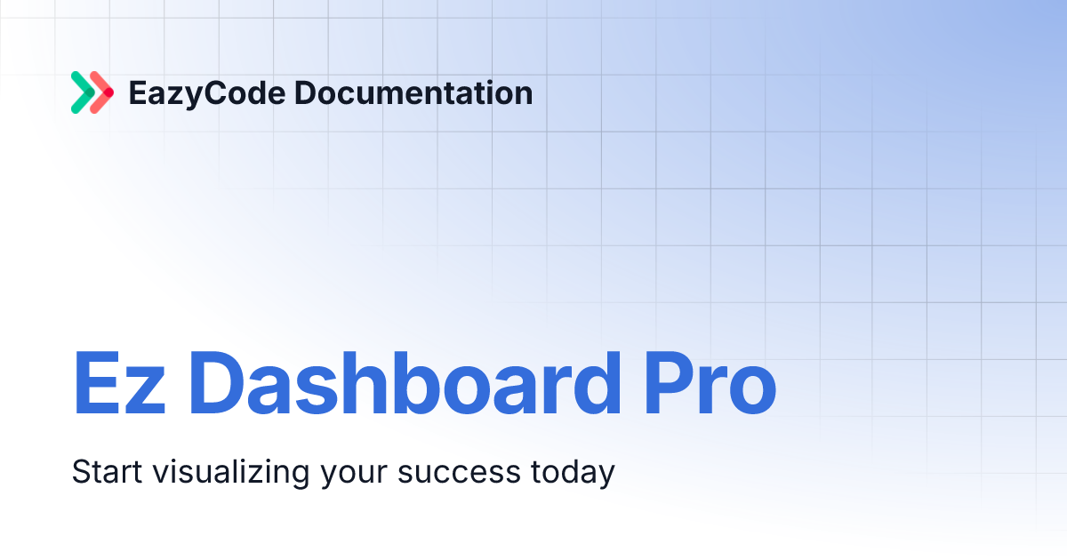 Ez Dashboard Pro | EazyCode Documentation