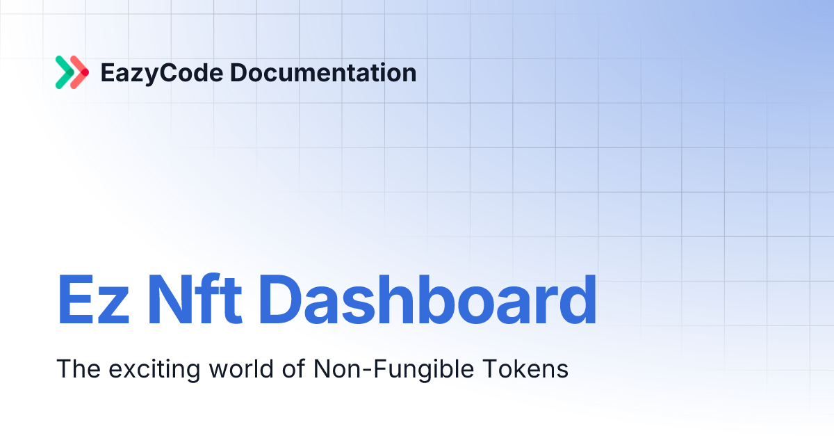 Ez Nft Dashboard | EazyCode Documentation
