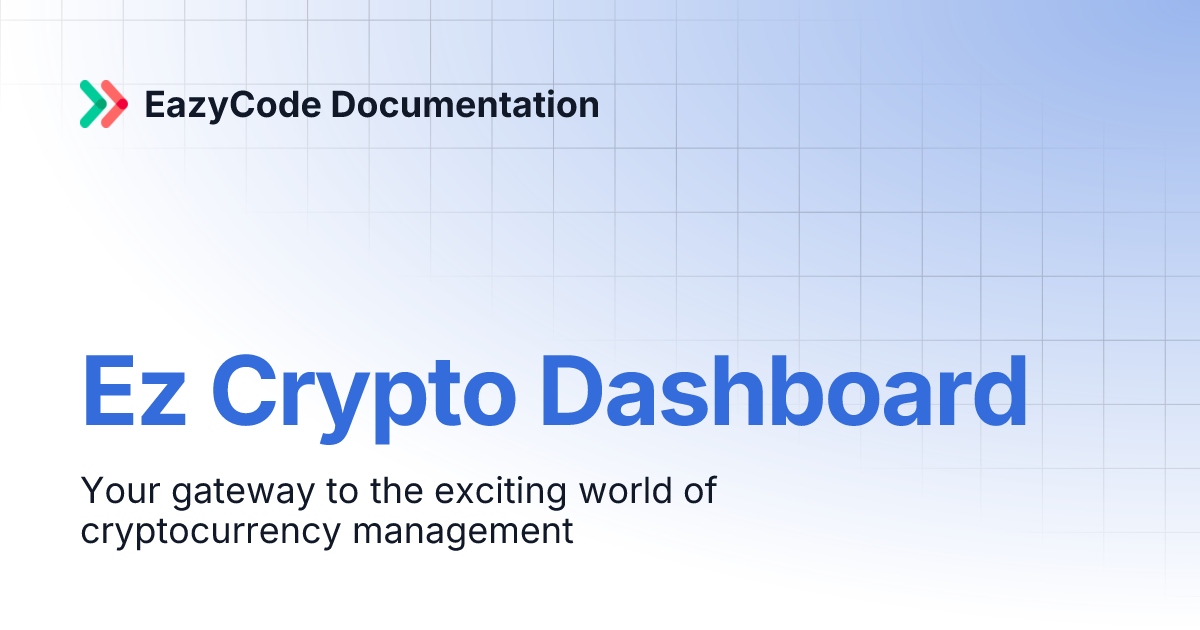 Ez Crypto Dashboard | EazyCode Documentation