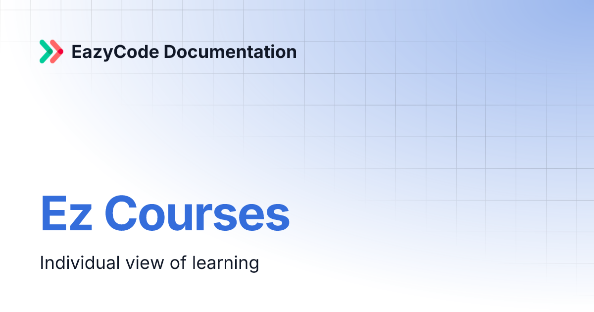Ez Courses | EazyCode Documentation